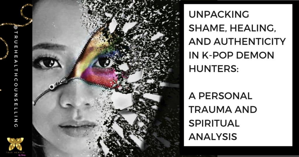 Unpacking Shame, Healing, and Authenticity in K-Pop Demon Hunters: A ...